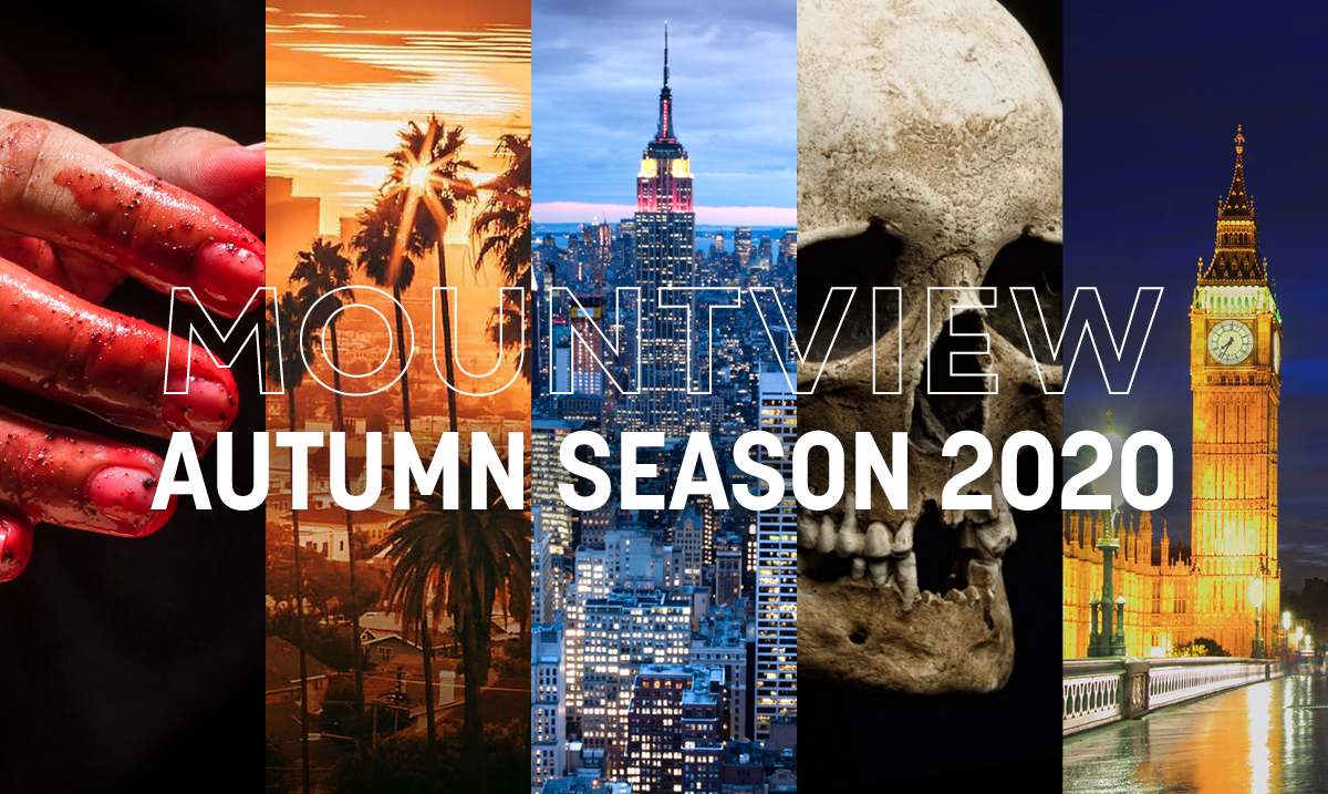 Autumn Season 2020 announced - Mountview Academy of Theatre Arts